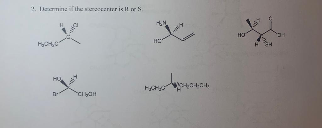 Solved 2. Determine if the stereocenter is R or S. Н. H2N | Chegg.com