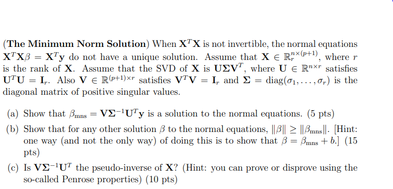 (The Minimum Norm Solution) When XTX is not | Chegg.com