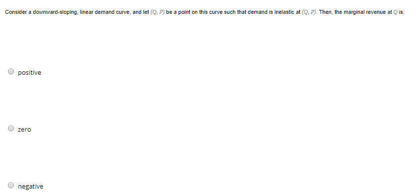 Solved Consider a downward-sloping, linear demand curve, and | Chegg.com