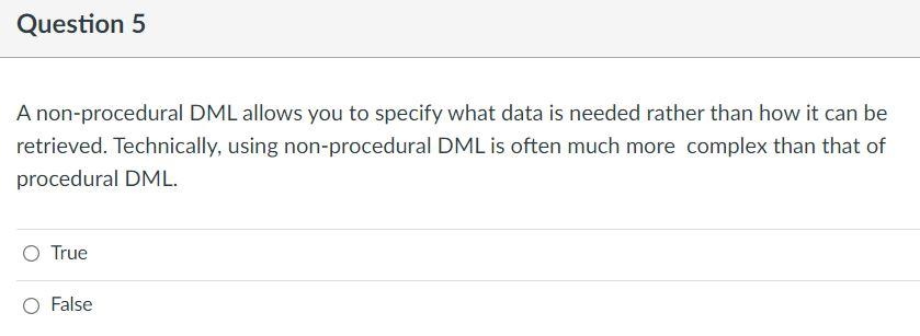 Solved A non-procedural DML allows you to specify what data | Chegg.com Solved A non-procedural DML allows you to specify what data | Chegg.com