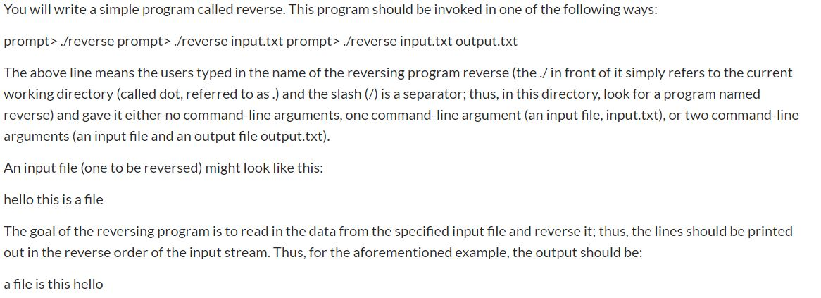 Solved You will write a simple program called reverse. This | Chegg.com