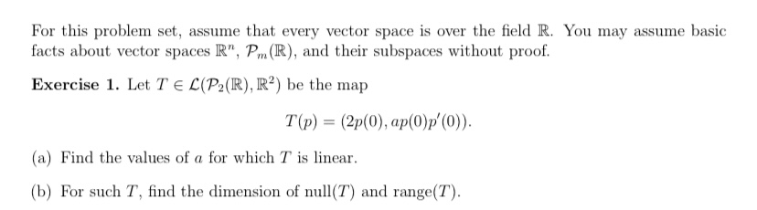 Solved For this problem set, assume that every vector space | Chegg.com