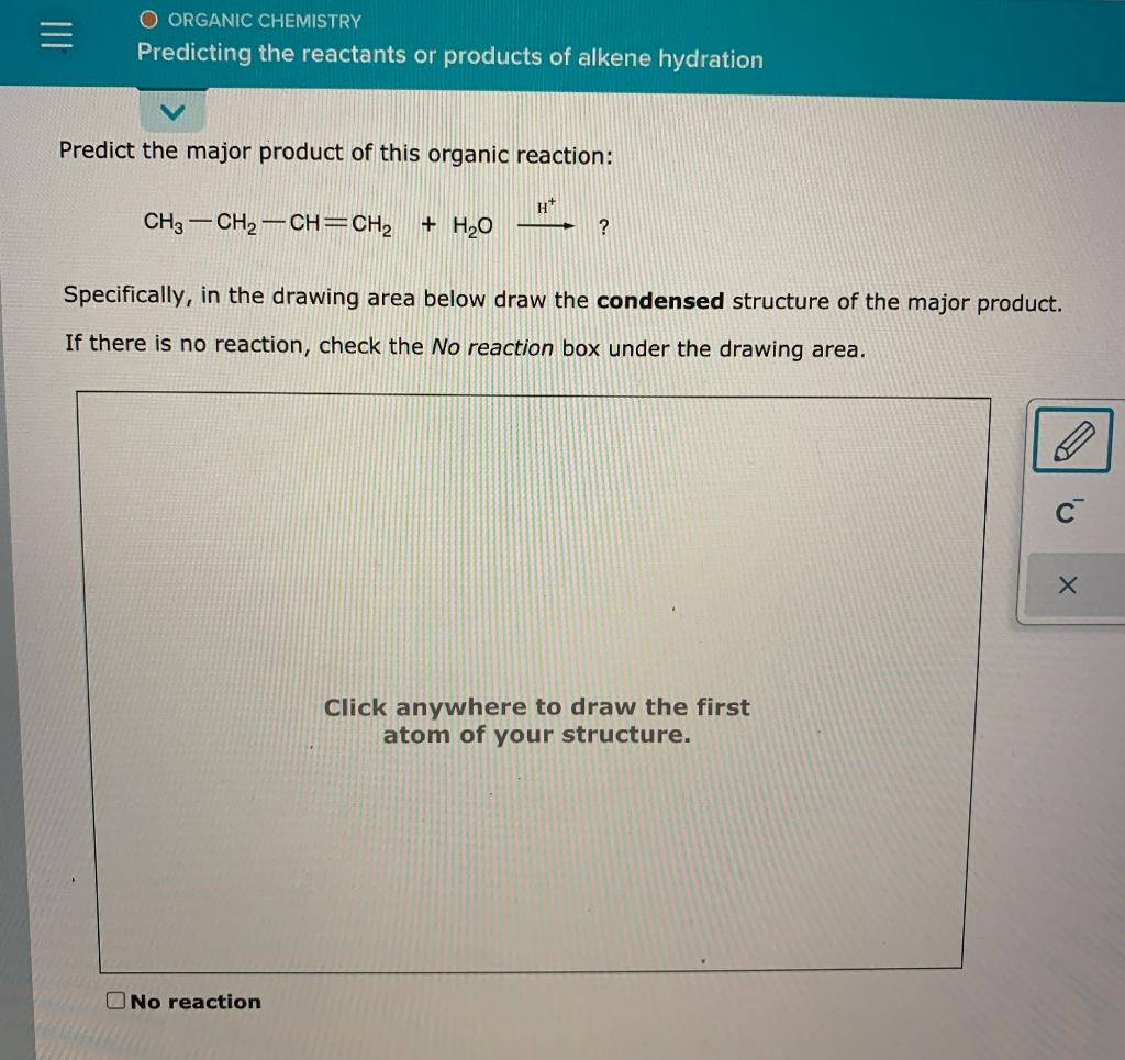 Solved O ORGANIC CHEMISTRY Predicting the reactants or | Chegg.com