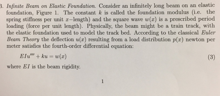 Solved . Infinite Beam on Elastic Foundation. Consider an | Chegg.com