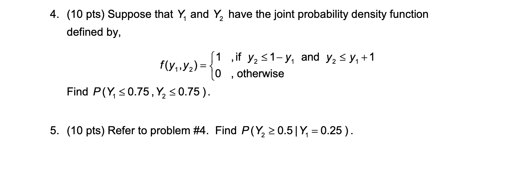 Solved 4. (10 pts) Suppose that Y1 and Y2 have the joint | Chegg.com