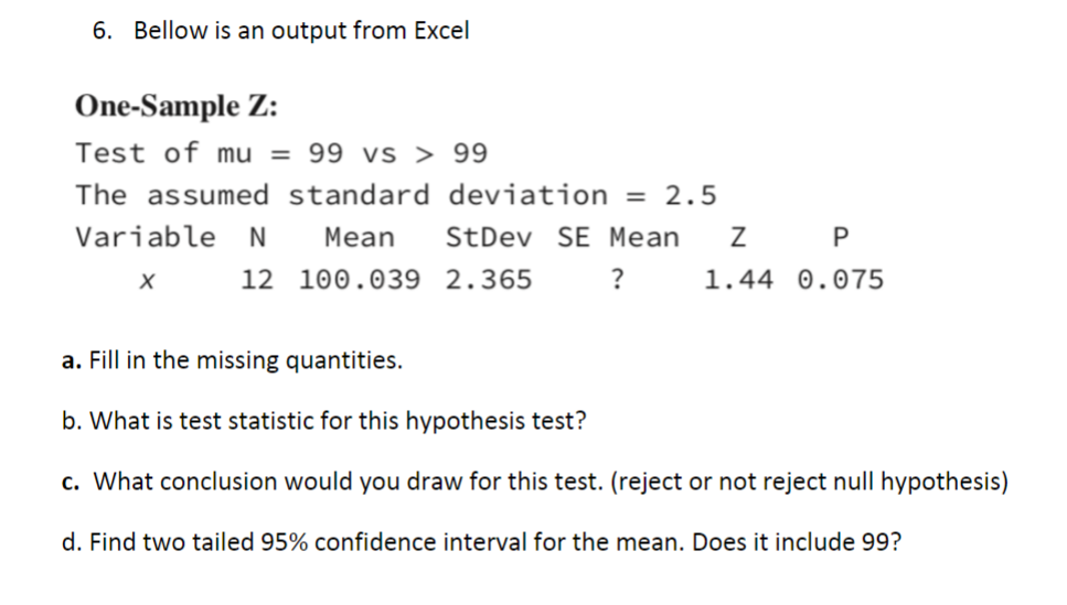 Solved 6. Bellow is an output from Excel One-Sample Z: Test | Chegg.com