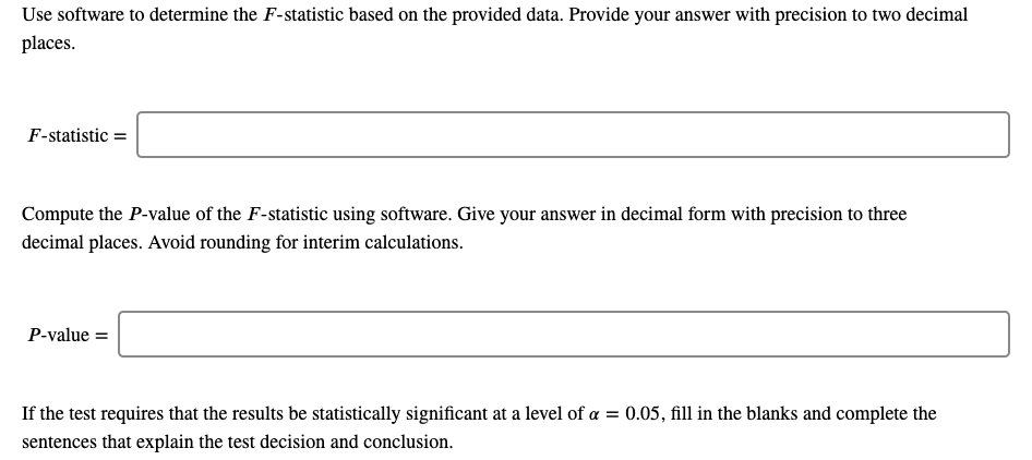 Using software, conduct a one-way analysis of | Chegg.com
