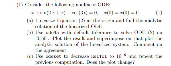 Solved (1) Consider the following nonlinear ODE: * + sin(2x | Chegg.com