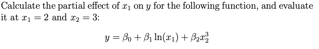 Solved Calculate the partial effect of x1 on y for the | Chegg.com