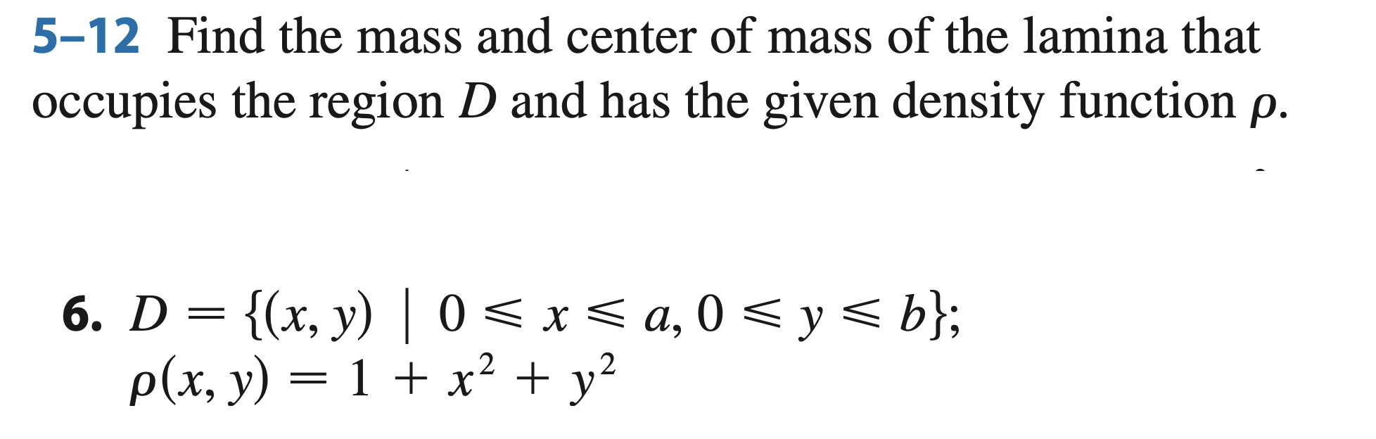 Solved 5-12 ﻿Find the mass and center of mass of the lamina | Chegg.com