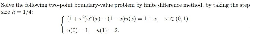 Solved Solve the following two-point boundary-value problem | Chegg.com