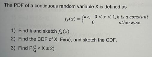 Solved The PDF of a continuous random variable X is defined | Chegg.com