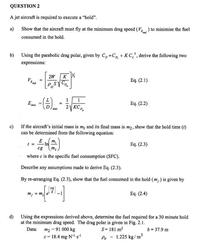 Solved A jet aircraft is required to execute a "hold". a) | Chegg.com