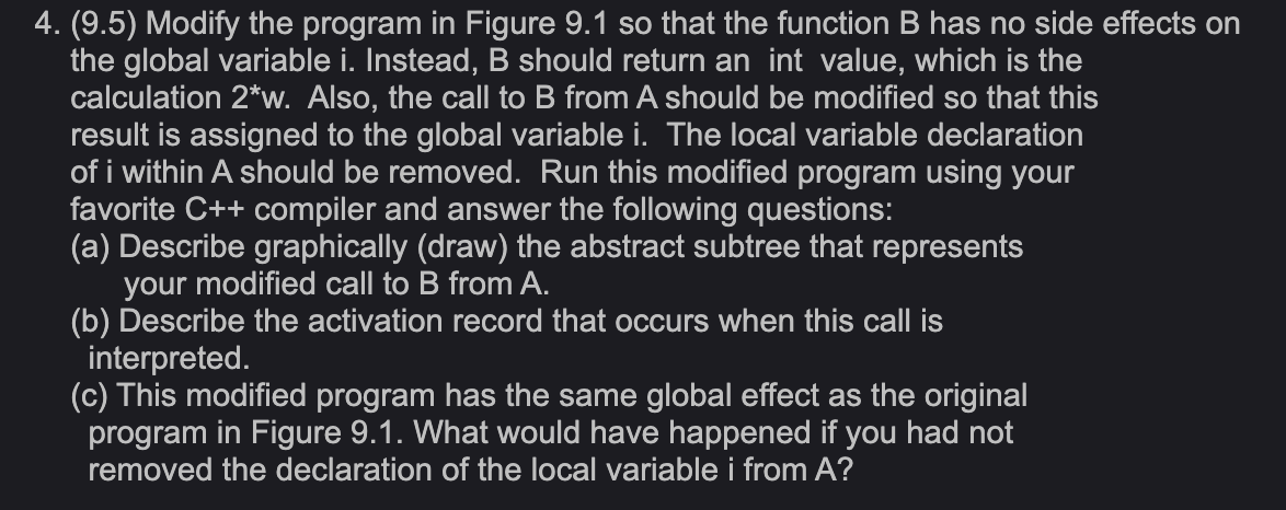 Solved 4. (9.5) Modify the program in Figure 9.1 so that the | Chegg.com
