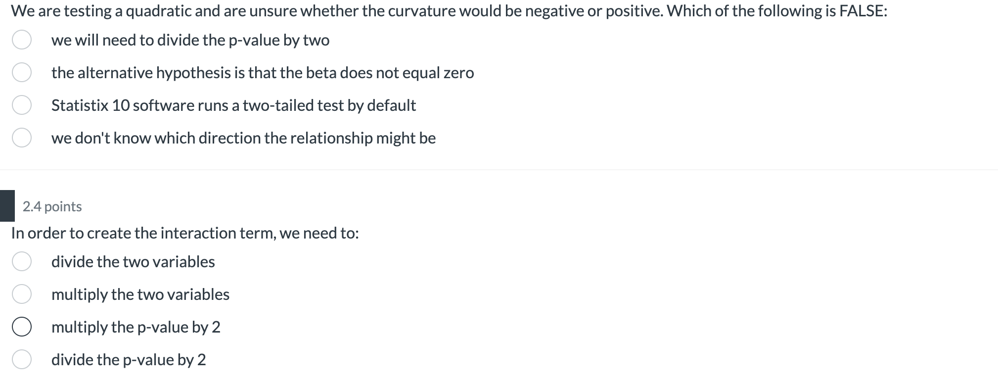 Solved We Are Testing A Quadratic And Are Unsure Whether The 