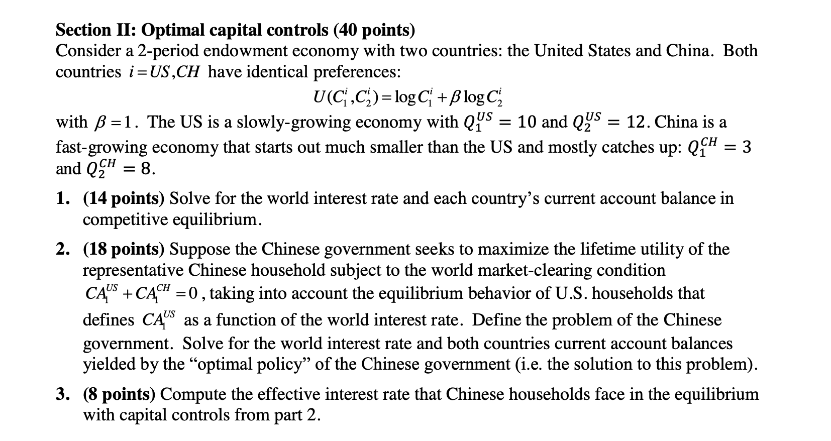 Solved Section II: Optimal capital controls (40 points) | Chegg.com