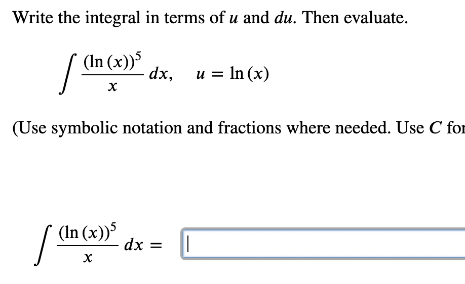 Solved Write the integral in terms of u ﻿and du. ﻿Then | Chegg.com