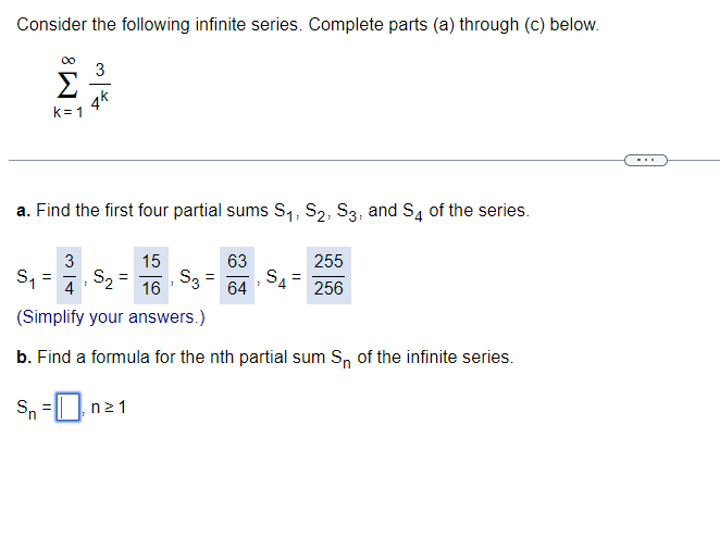 Solved Consider the following infinite series. Complete | Chegg.com