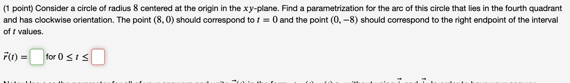 Solved (1 point) Find a parameterization for the curve shown | Chegg.com