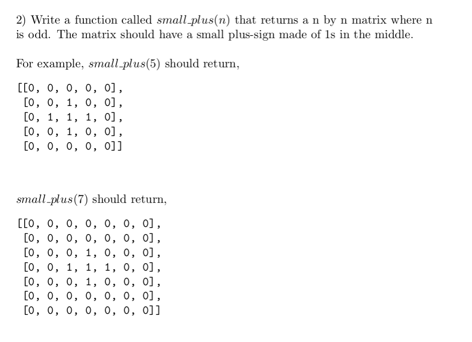 Solved 2 Write A Function Called Smallplus N That 