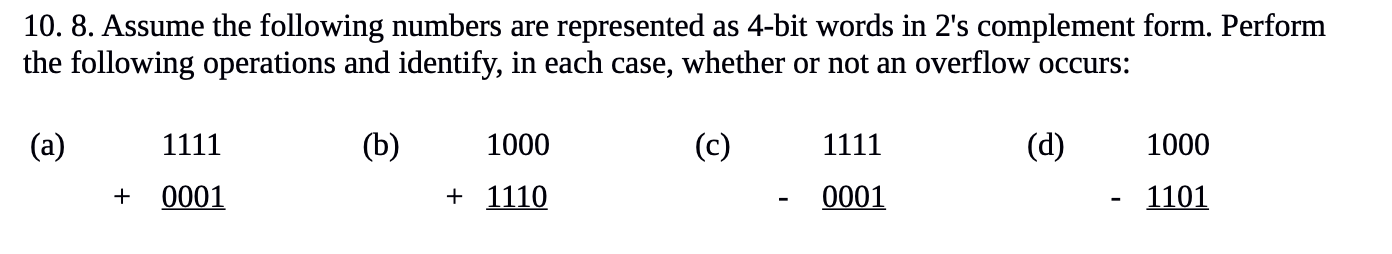 Solved 10. 8. Assume the following numbers are represented | Chegg.com