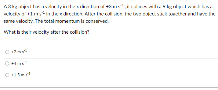 Solved A 3 Kg Object Has A Velocity In The X Direction Of 3