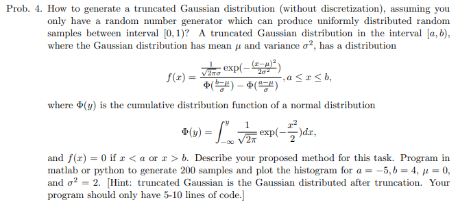 Prob. 4. How to generate a truncated Gaussian | Chegg.com