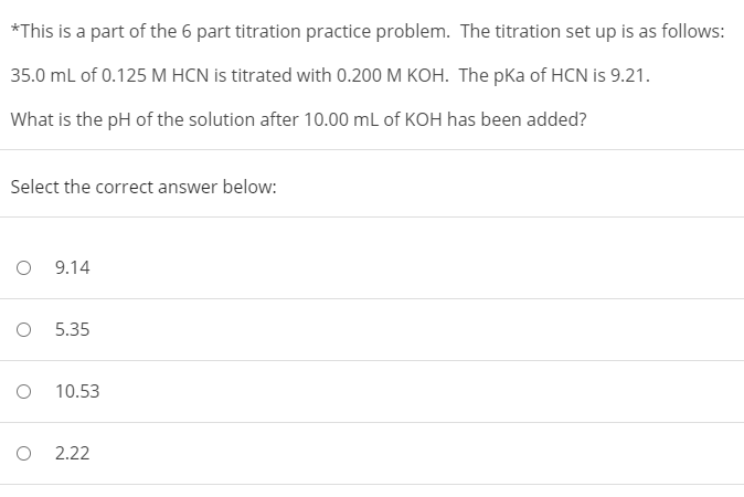 Solved *This is a part of the 6 part titration practice | Chegg.com