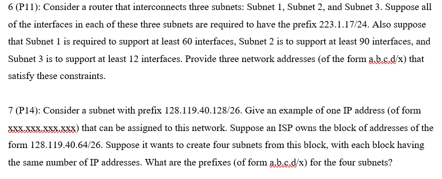 Solved 6 (P11): Consider a router that interconnects three | Chegg.com
