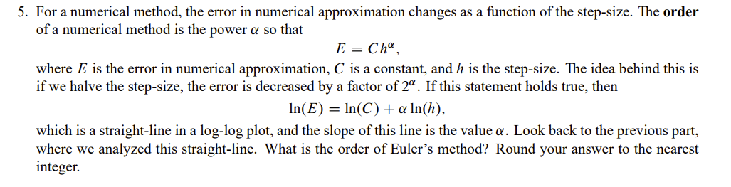 Solved 5. For a numerical method, the error in numerical | Chegg.com