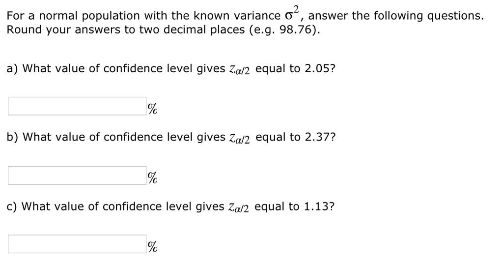 Solved For a normal population with the known variance σ2, | Chegg.com