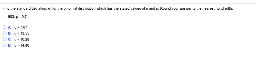 Solved Find the standard deviation, o, for the binomial | Chegg.com