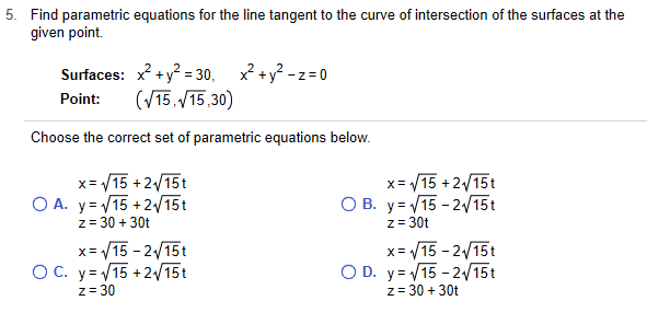 Solved 5. Find parametric equations for the line tangent to | Chegg.com