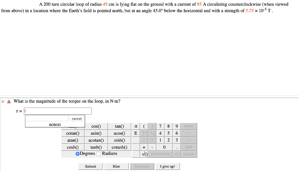 Solved A 200 turn circular loop of radius 45 cm is lying | Chegg.com