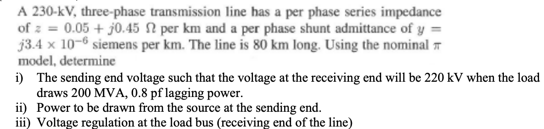 Solved A 230−kV, three-phase transmission line has a per | Chegg.com