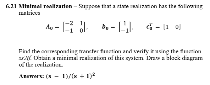 Solved 6 21 Minimal Realization Suppose That A State