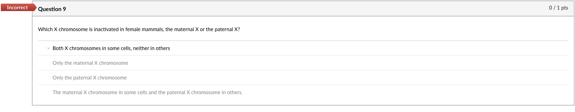 Solved Which X chromosome is inactivated in female mammals, | Chegg.com