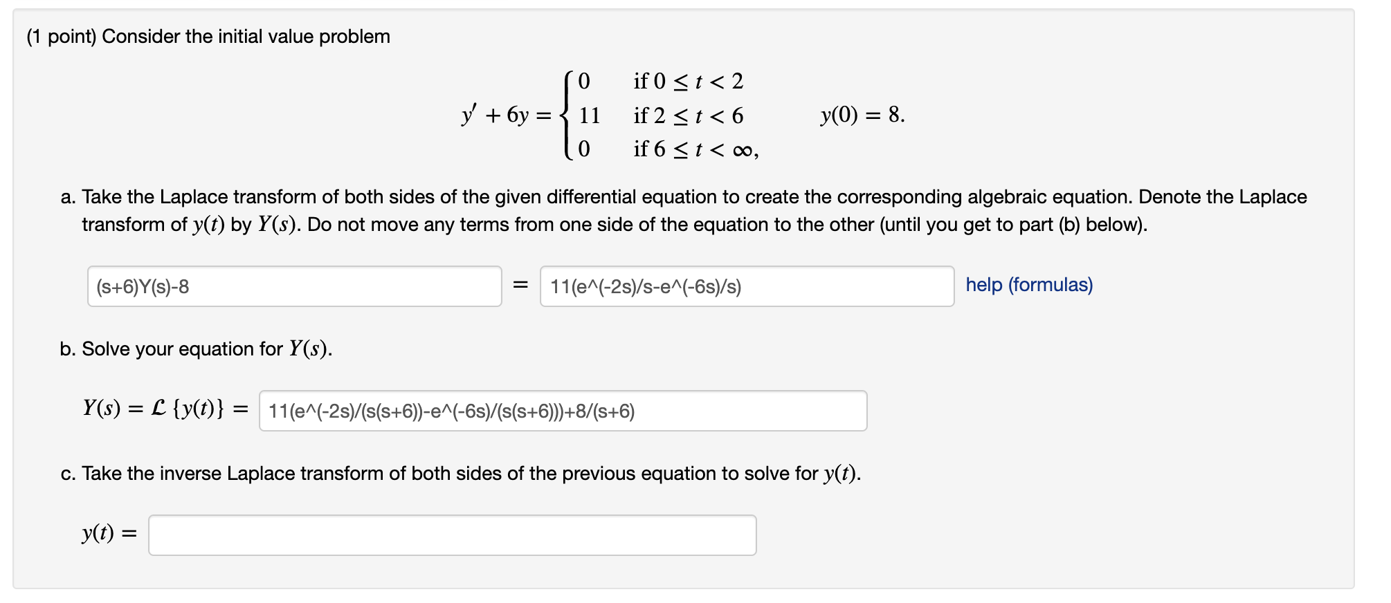 Solved Consider the initial value problem y′+6y=⎧⎩⎨⎪⎪0110 if | Chegg.com