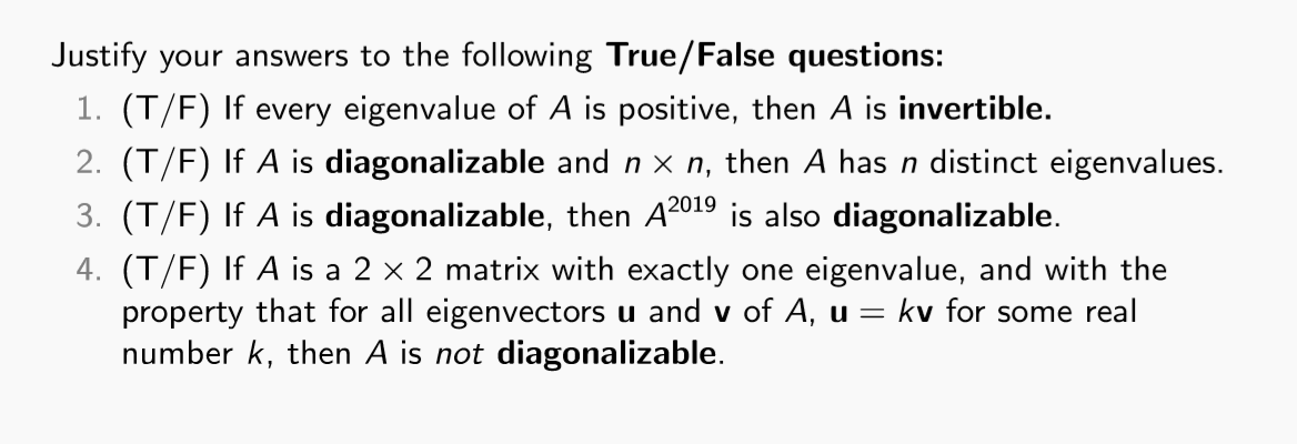 Solved Justify your answers to the following True/False | Chegg.com