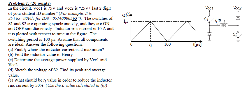 Solved Vect Vcc2 ilt Ipk 51/2004 000 1 S2 Problem 2: (20 | Chegg.com
