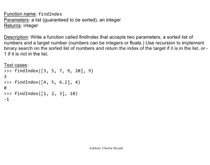 Solved Findindex A List Guaranteed To Be Sorted An