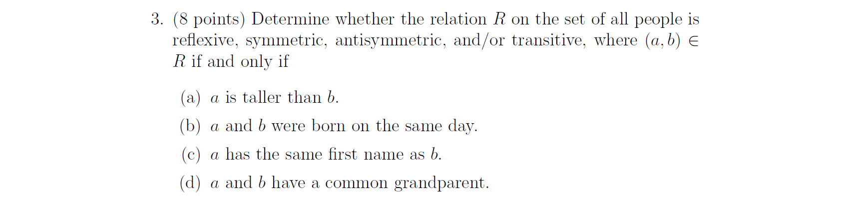 Solved 3. (8 points) Determine whether the relation R on the | Chegg.com