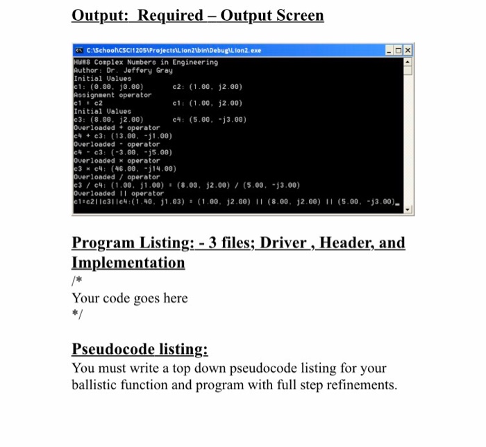 HWH8 Complex number class For HW 8 you will build a | Chegg.com