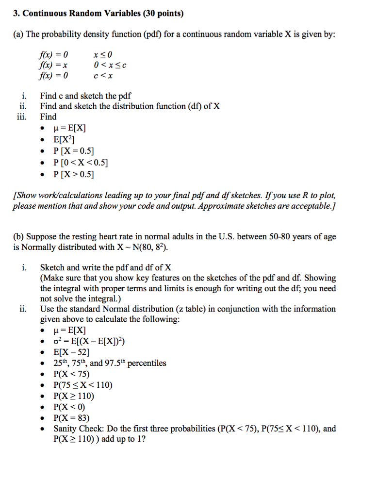 Solved 3. Continuous Random Variables (30 points) (a) The | Chegg.com