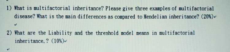 Solved 1) What is multifactorial inheritance? Please give | Chegg.com