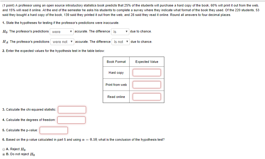 Solved 1 point A professor using an open source introductory | Chegg.com