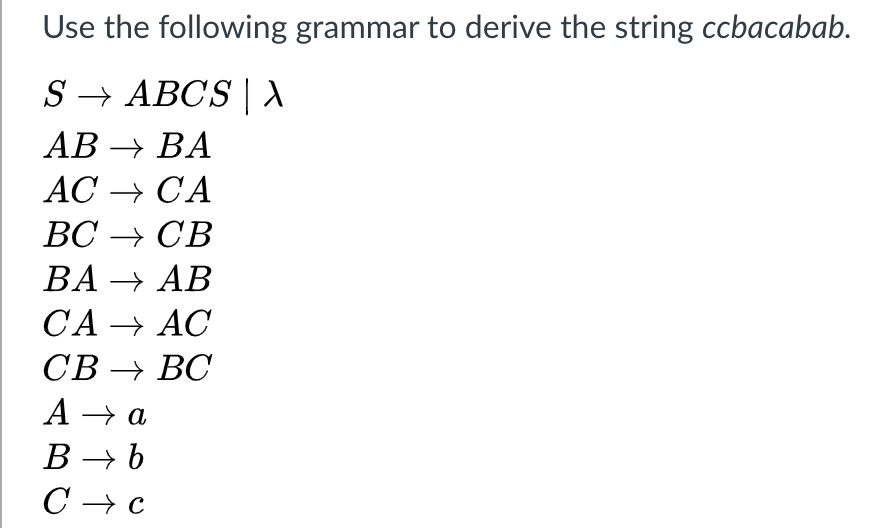 Solved Use the following grammar to derive the string | Chegg.com