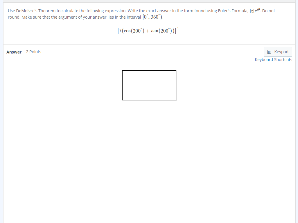 Solved Use DeMoivre's Theorem to calculate the following | Chegg.com