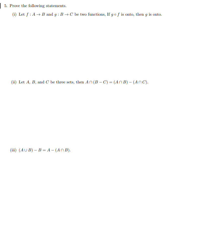 Solved Prove the following statements. (i) Let f:A→B and | Chegg.com