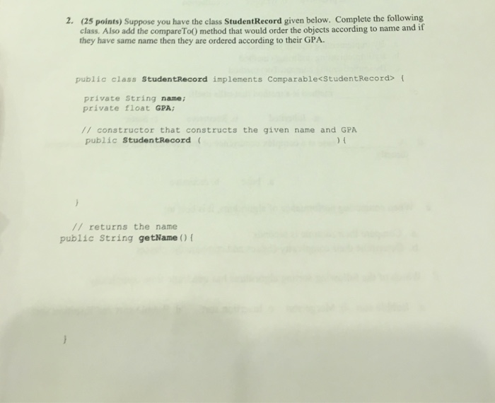 Solved (25 points) Suppose you have the class StudentRecord | Chegg.com